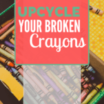 Upcycle Your Old, Broken Crayons in 7 Simple Steps