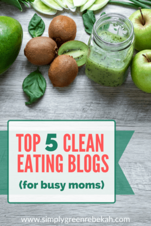 5 Clean Eating Blogs to Make Healthy Eating Easy for Families – Simply ...